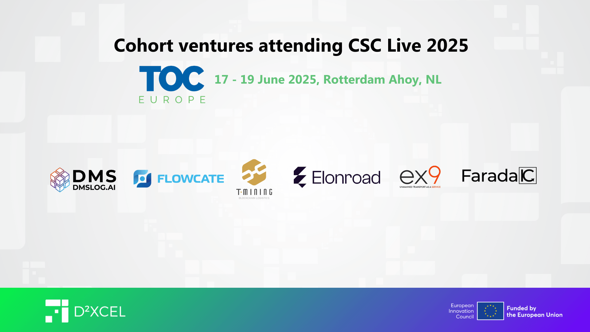 Six D2XCEL ventures to join CSC Live 2025 at TOC Europe